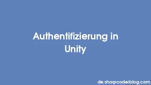 Authentifizierung in Unity - Thumbnail